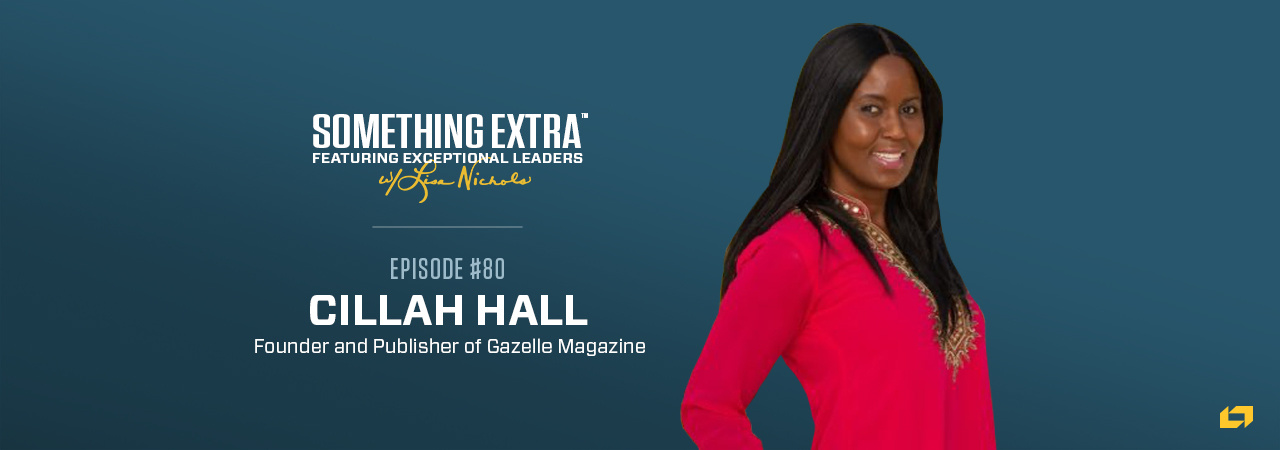 Episode 080: The Strength to Take Risks with Cillah Hall