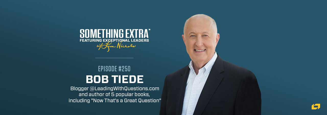 Episode 250: Seeking First to Understand with Bob Tiede