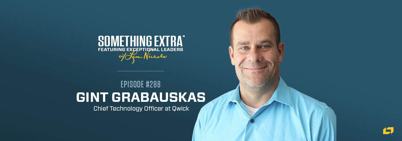 Episode 288: Learn How to Lead with Agility with Gint Grabauskas